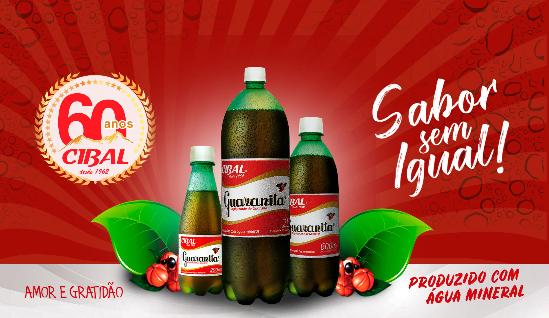Cibal Guaraná - Desde 1962, um sabor sem igual!